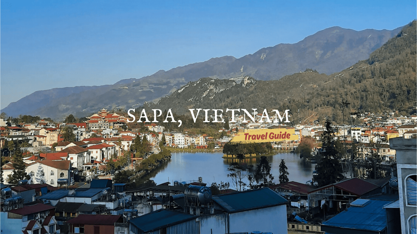 First-Time Guide to Sapa, Vietnam: How to Get There, Things to Do and ...